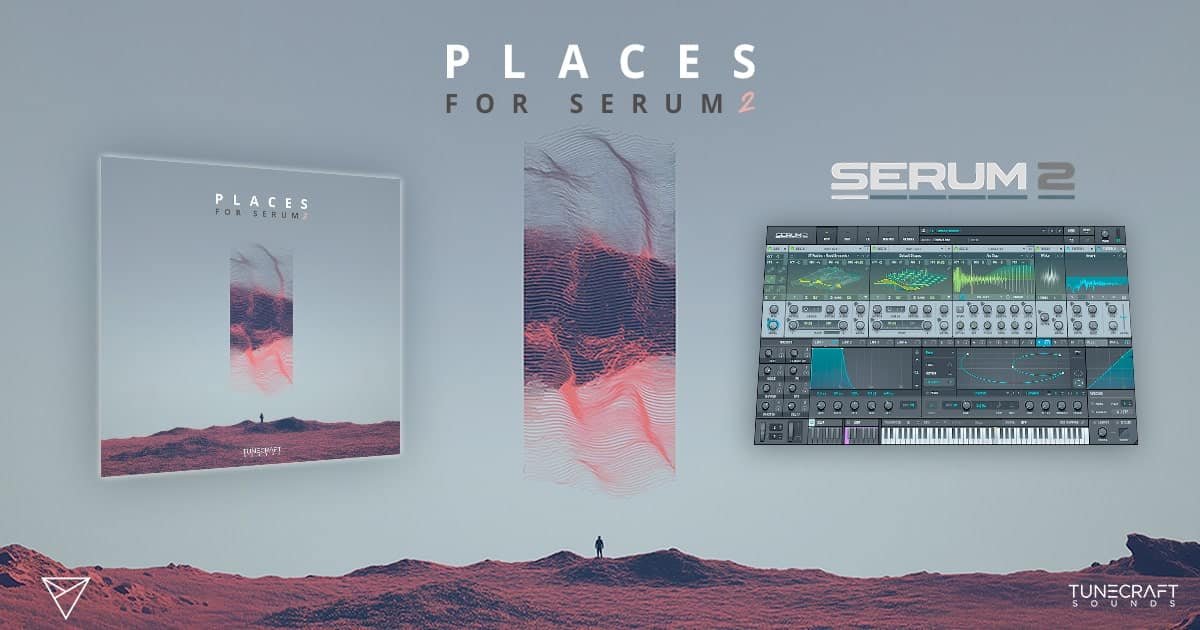 Places – 180 Serum 2 Presets for Melodic Techno & House
